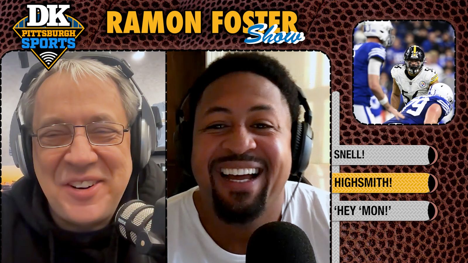 The Ramon Foster Show: Snell yeah! Highsmith!